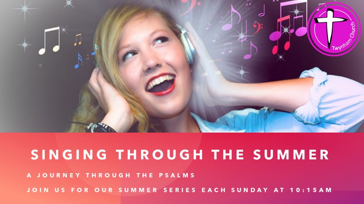 Singing Through the Summer – Twynham Church